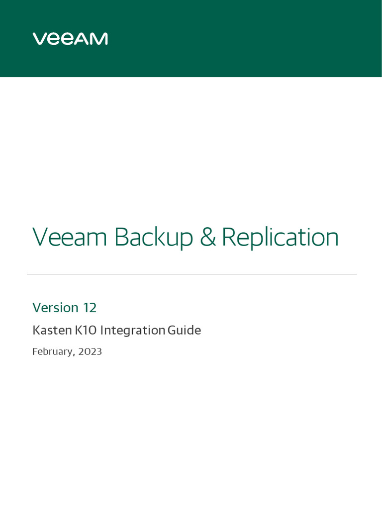 Veeam Backup 12 Kasten Integration User Guide | PDF Veeam Backup 12 Kasten Integration User Guide | PDF