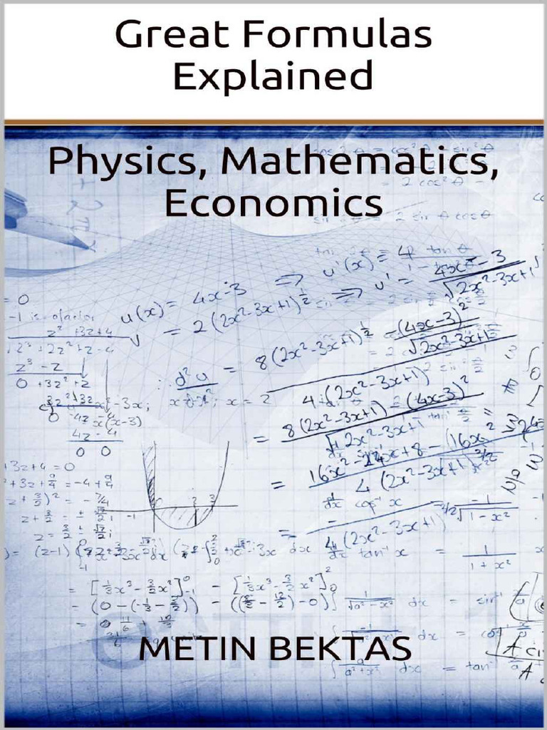 Great Formulas Explained Physics Mathematics Economics | PDF | Force ...