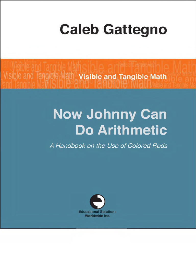 Gattegno Now Johnny Can Do Arithmetic | PDF | Mathematics