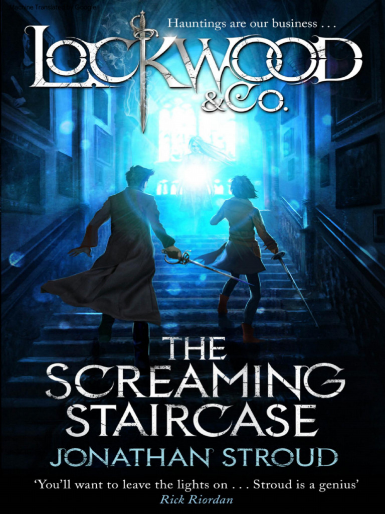 The Screaming Staircase Lockwood Amp Co 1 - Jonathan Stroud | PDF