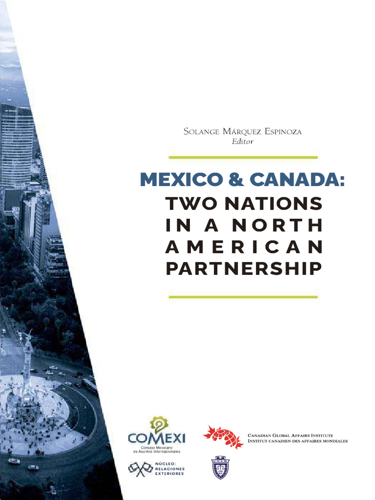 Mexico Canada Two Nations in A North American Partnership Compressed ...