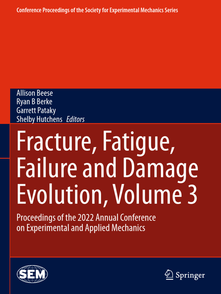 Fracture, Fatigue, Failure and Damage Evolution, Volume 3 2023 | PDF ...