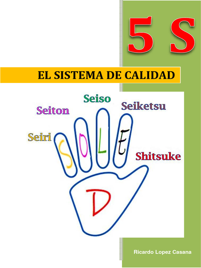 El Sistema de Calidad 5S - Autor Ricardo Lopez Casana | PDF | Calidad ...