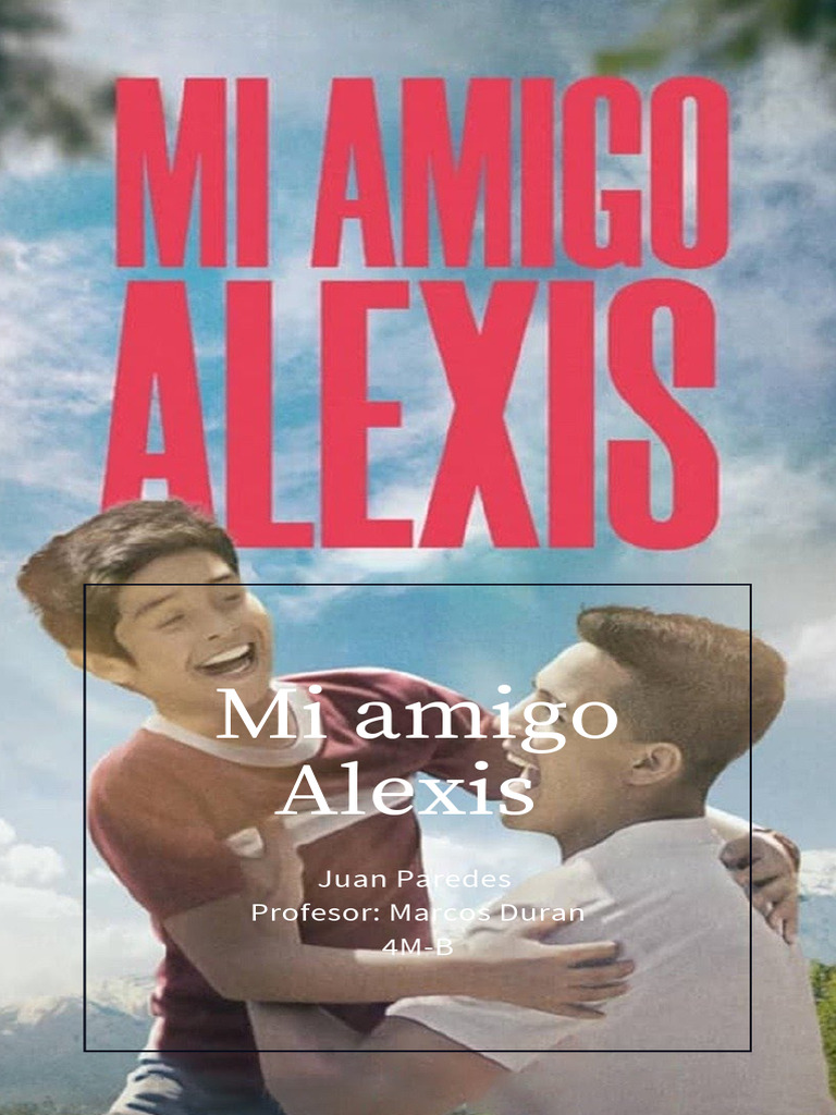 Mi Amigo Alexis | PDF