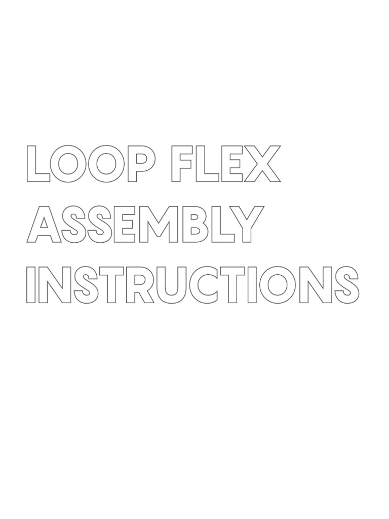 Loop Flex Assembly Instructions | PDF | Screw | Door