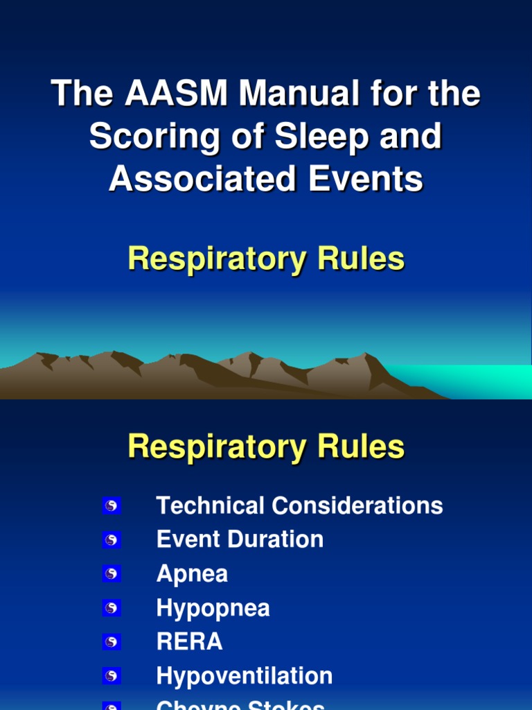 The AASM Manual For The Scoring of Sleep and Associated Events ...