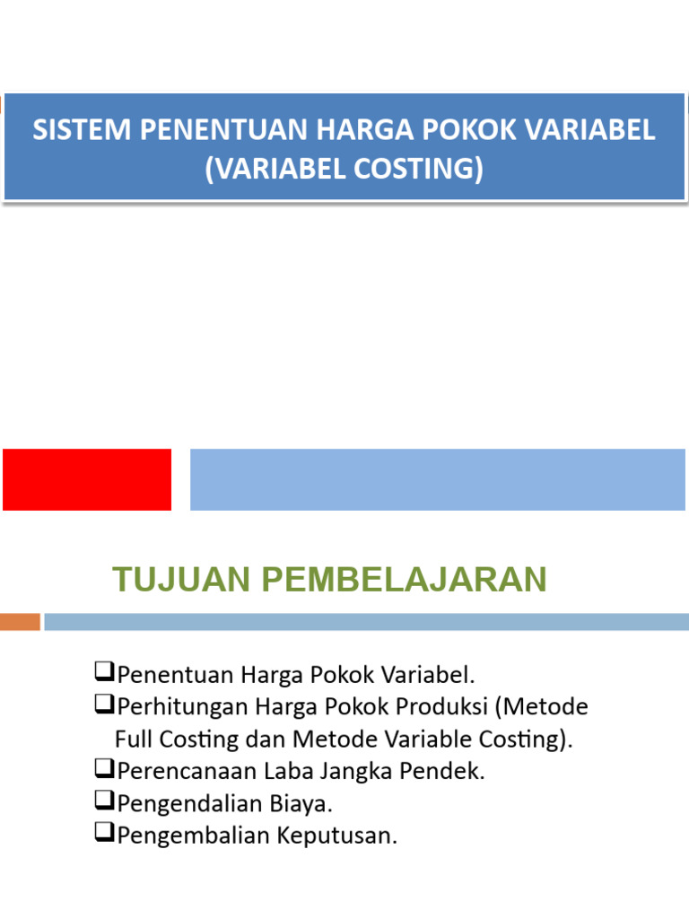 Sistem Penentuan Harga Pokok Variabel (Variable Costing) | PDF