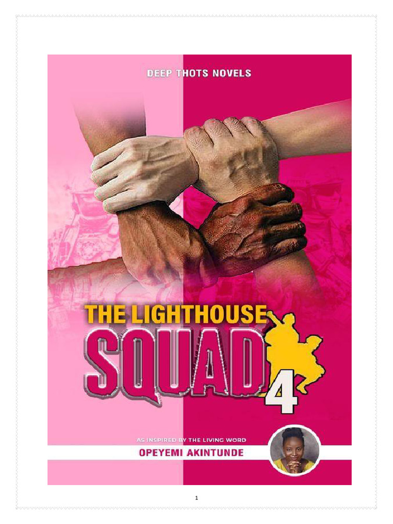 The LIGHTHOUSE SQUAD SEASON 4 BY OPEYEMI AKINTUNDE | PDF