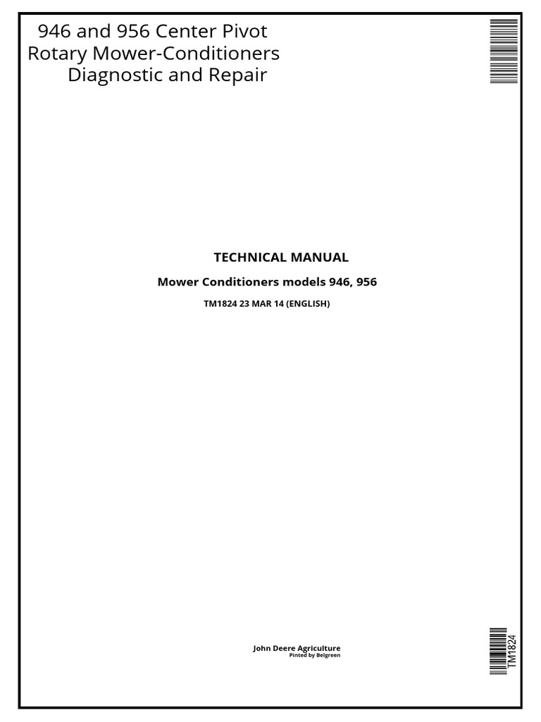 John Deere 946, 956 Mower Conditioner Diagnostic Repair Manual TM1824 ...