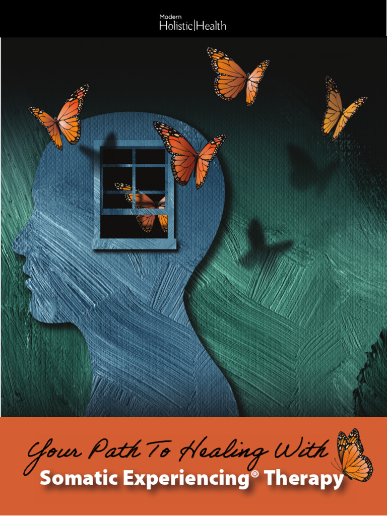 Somatic Experiencing Therapy Ebook | PDF Somatic Experiencing Therapy Ebook | PDF