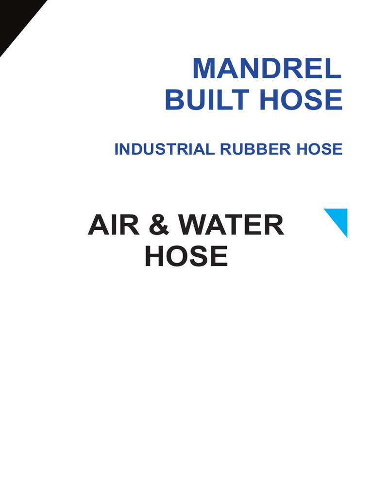 Mandrel Built Hose Air Water Hose | PDF | Hose | Natural Rubber