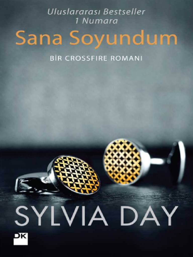 Sylvia Day - Crossfire 1 - Sana Soyundum | PDF