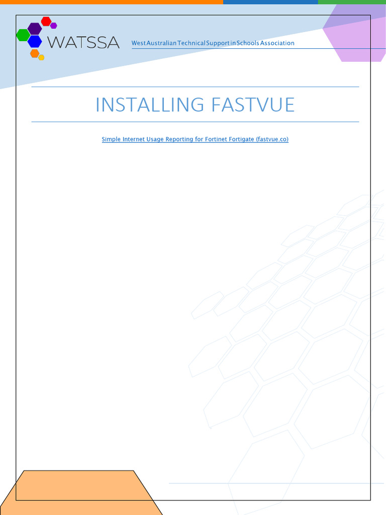 INSTALLING FASTVUE. Simple Internet Usage Reporting For Fortinet Fortigate (Fastvue - Co) | PDF ...