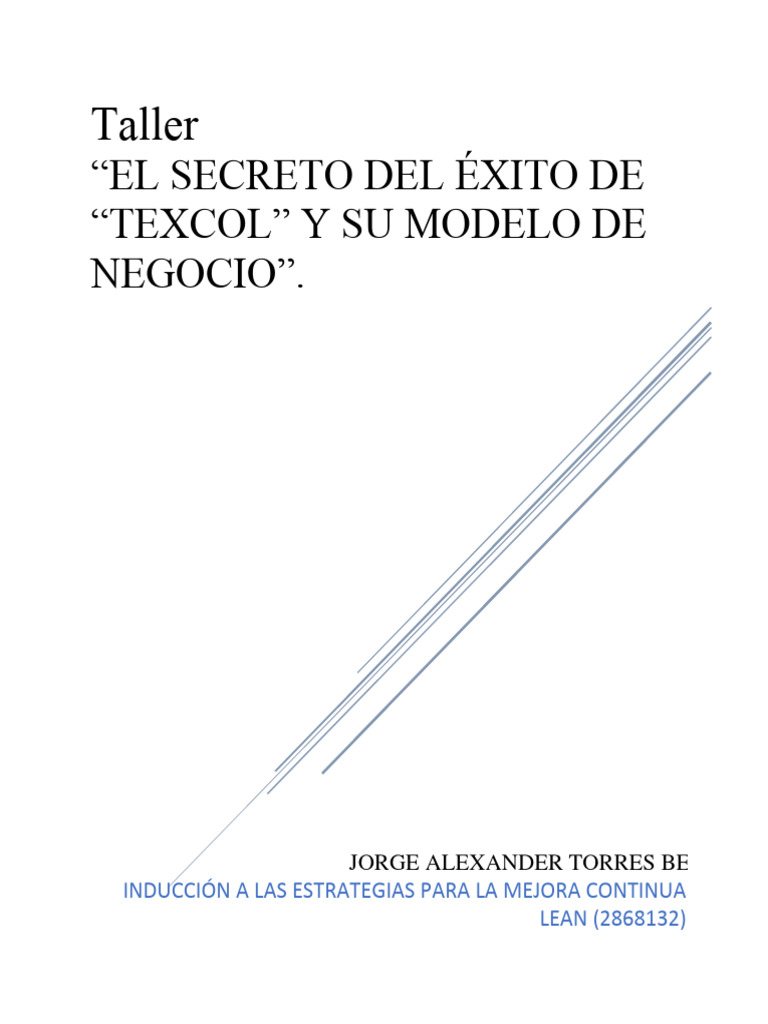 Taller de "EL SECRETO DEL ÉXITO DE "TEXCOL" Y SU MODELO DE NEGOCIO ...