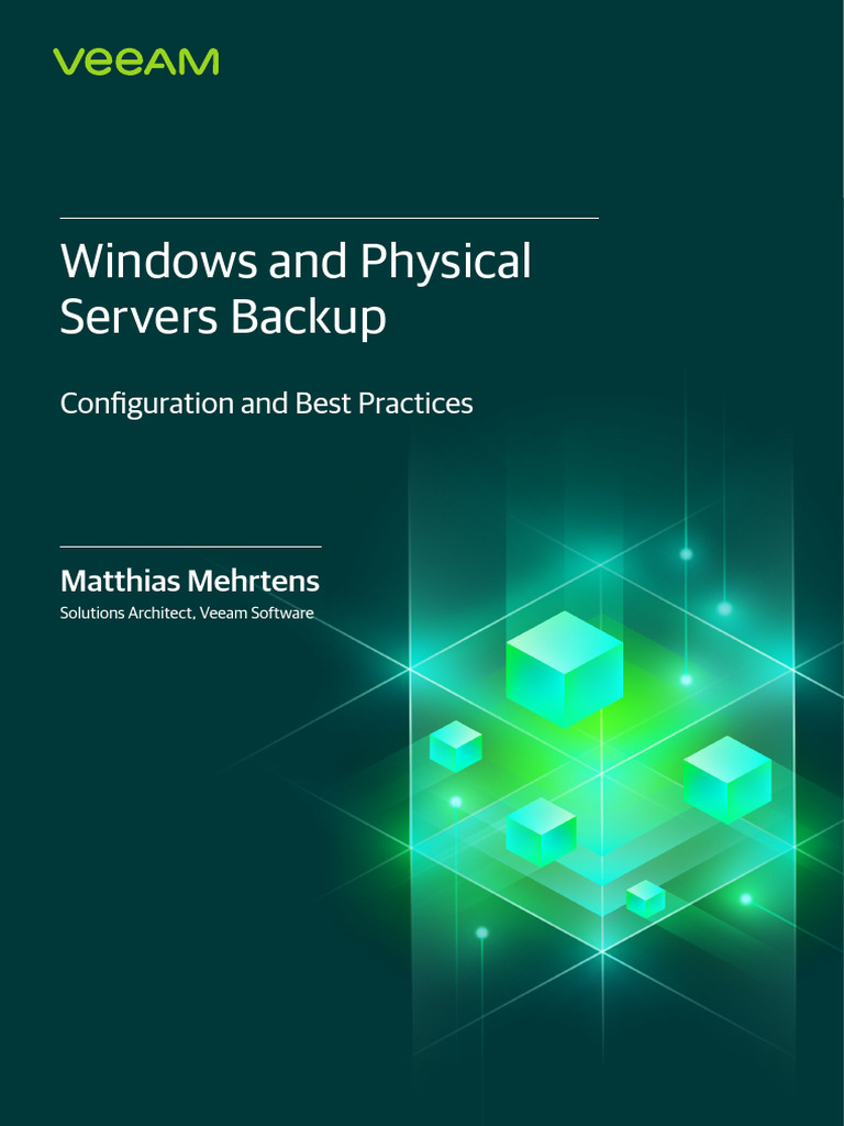 Physical Servers Backup Best Practices Configuration | PDF | Backup | Virtualization