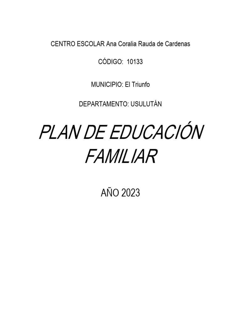 PLAN EDUCACIÓN FAMILIAR. 2023 10133 - Ana Coralia Rauda | PDF | Familia ...