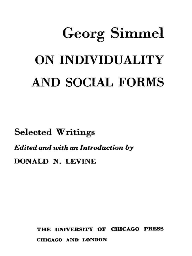 Georg Simmel: On Individuality and Social Forms | PDF