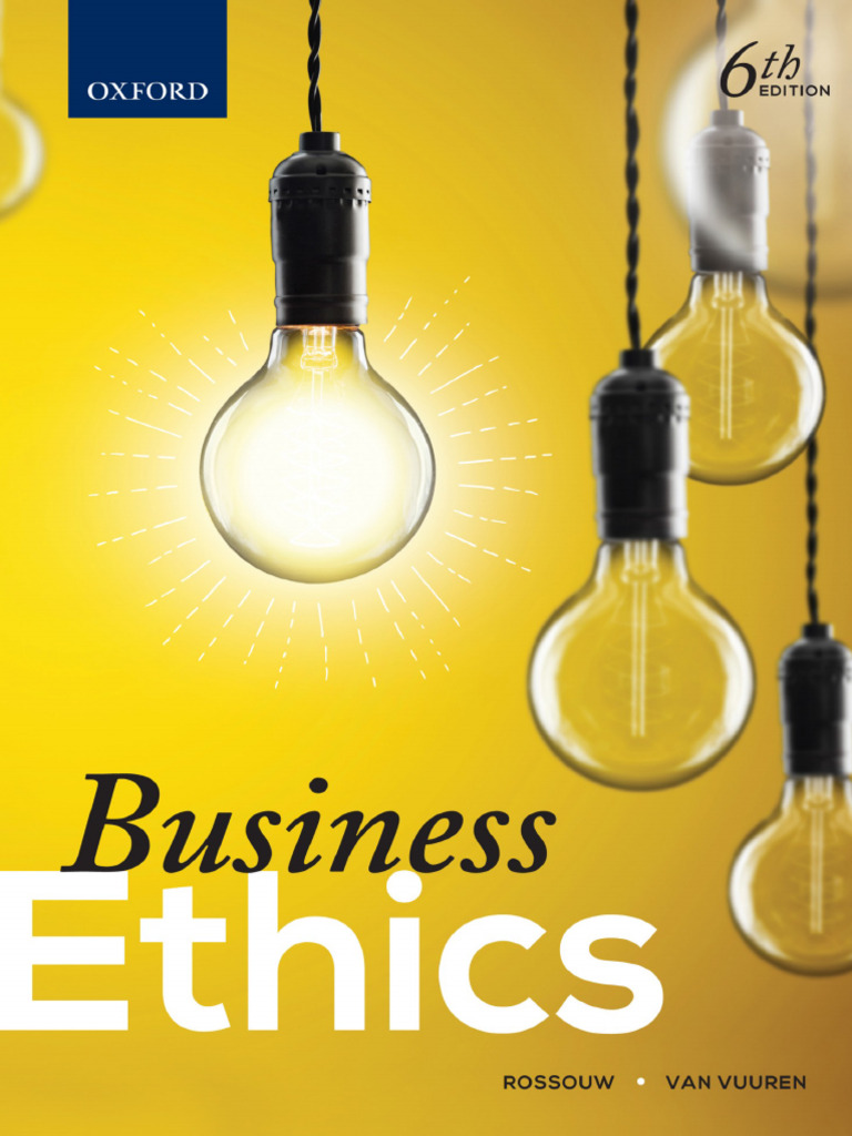 Business Ethics 6e - Deon Rossouw, Leon Van Vuuren | PDF | Capitalism ...