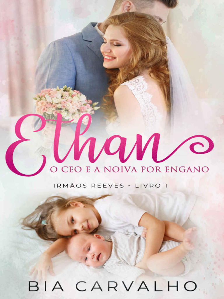 Ethan - O CEO e A Noiva Por Engano | PDF | Tempo | Amor