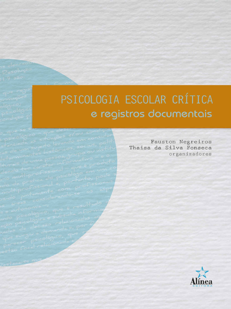 Livro - Psicologia Escolar Crítica e Registros Documentais | PDF | Psicologia | Psicologia ...