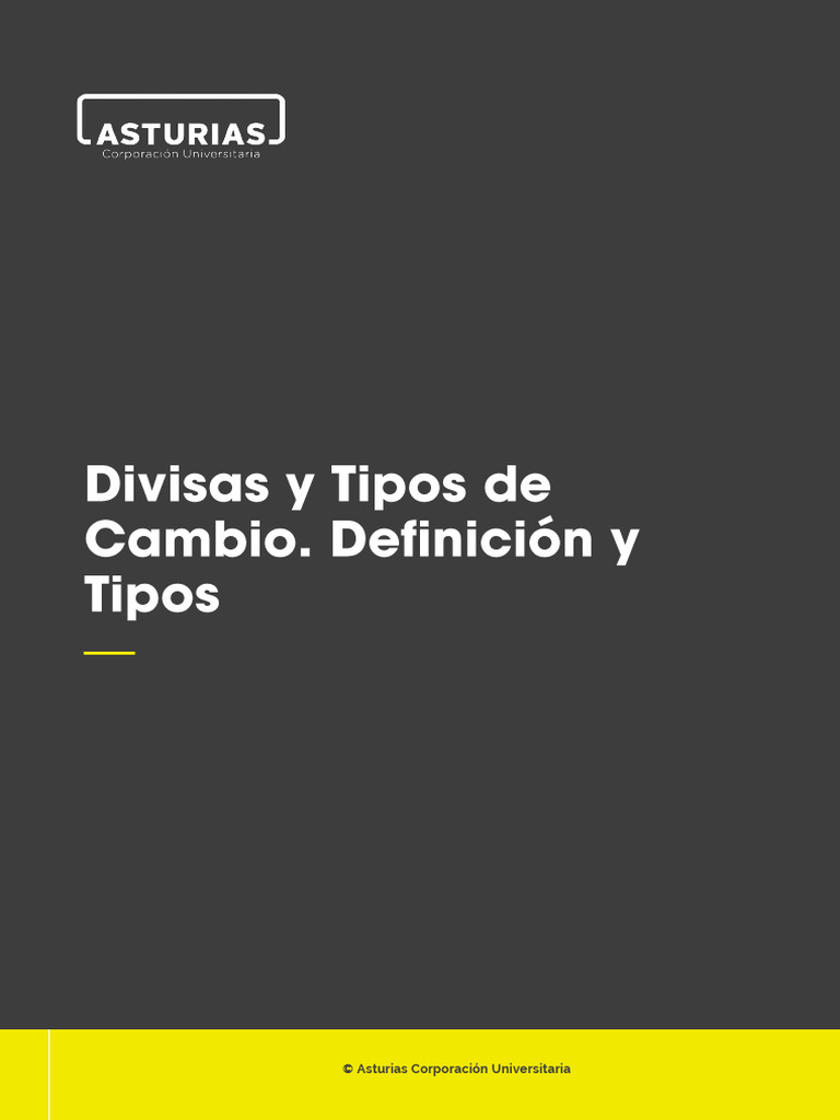 Divisas y Tipos de Cambio. Definición y | PDF | Tipo de cambio | Inflación