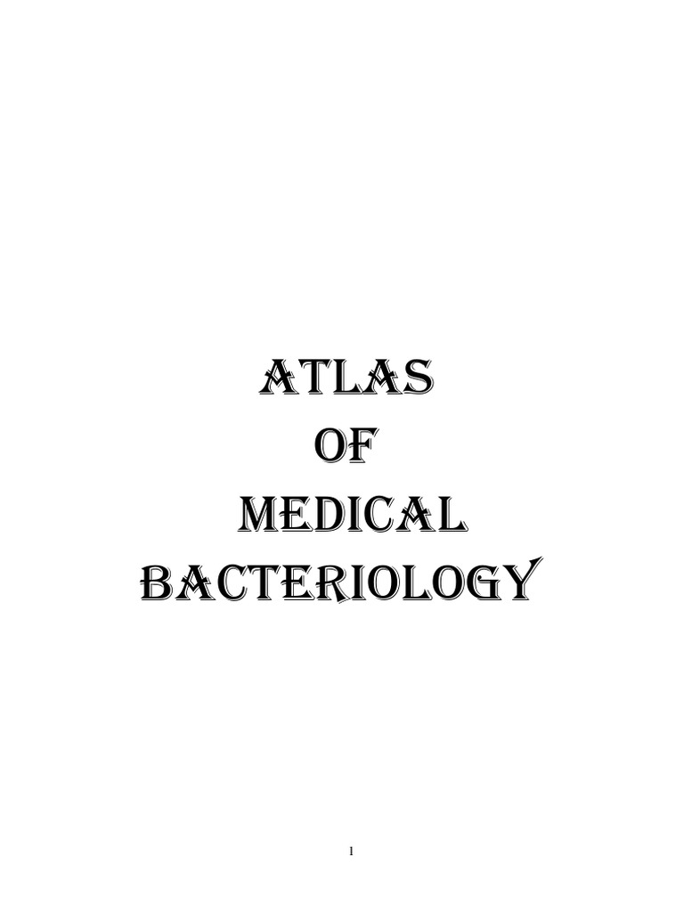 Atlas of Medical Bacteriology | PDF | Streptococcus | Bacillus