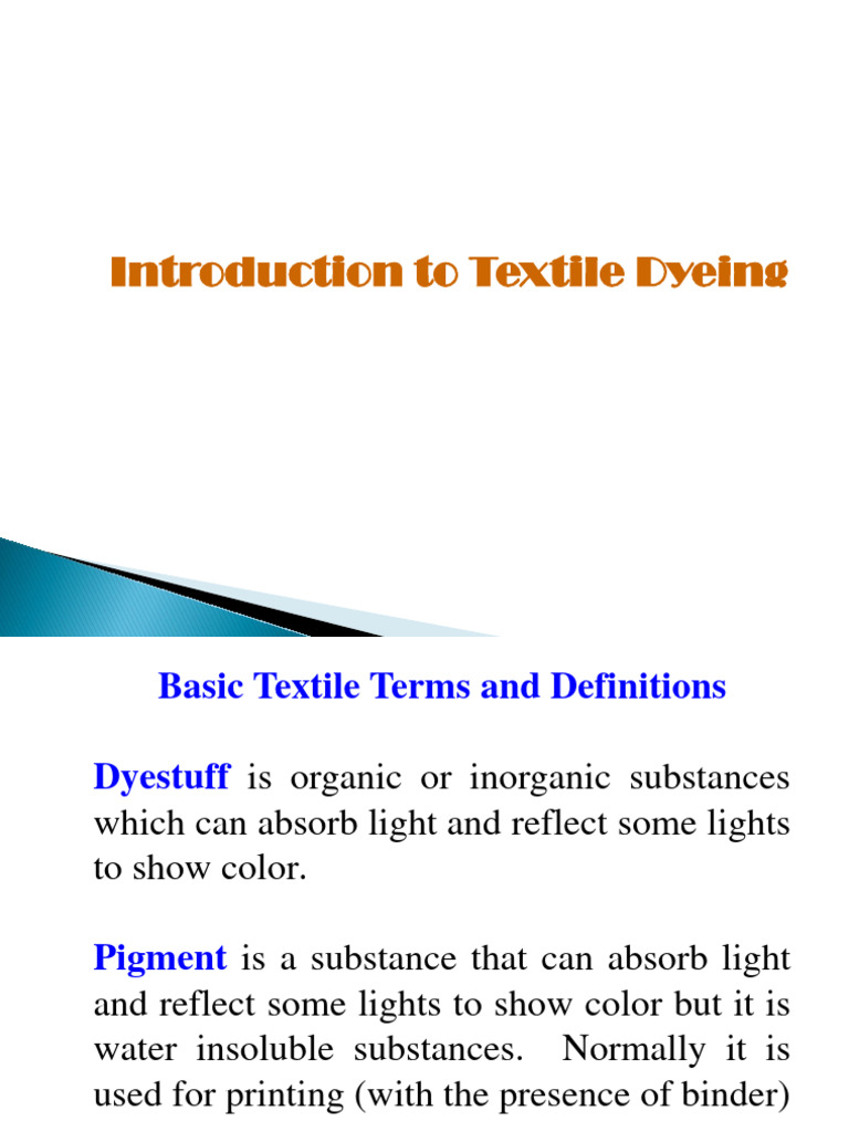 Introduction To Dyeing | PDF | Dyeing | Dye