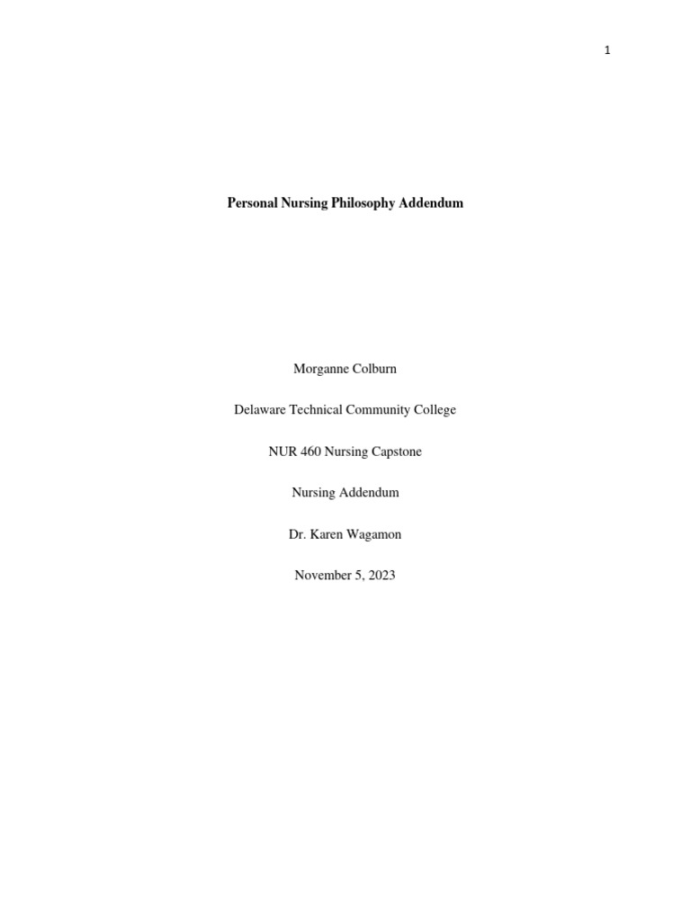 Nur 460 Personal Nursing Philosophy Addendum | PDF | Nursing | Patient
