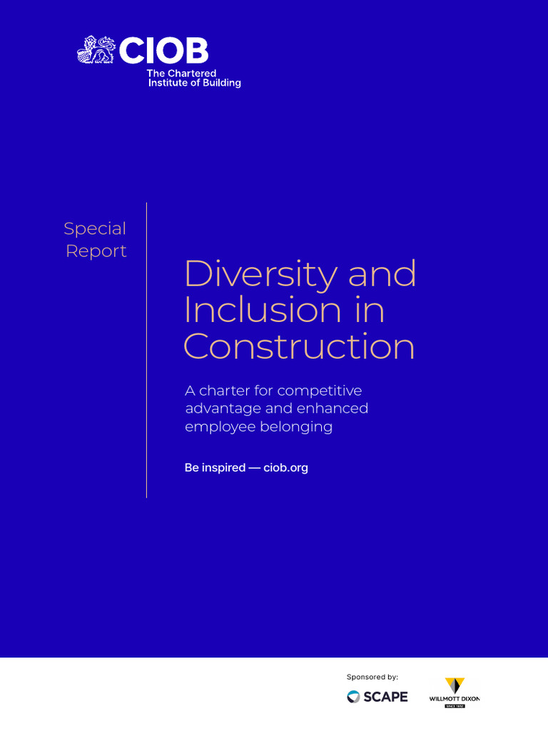 CIOB Special Report Diversity and Inclusion in Construction - 1 | PDF | Diversity (Business ...