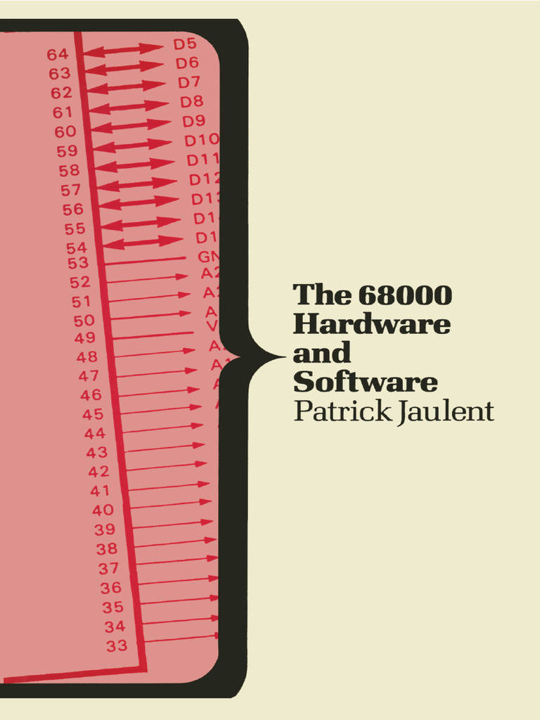The 68000 Hardware and Software | PDF | Computer Program | Programming The 68000 Hardware and Software | PDF | Computer Program | Programming