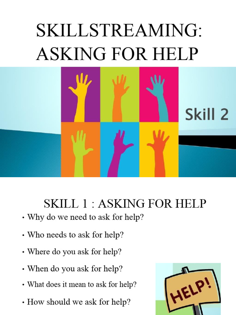 Skillstreaming: Asking For Help | PDF