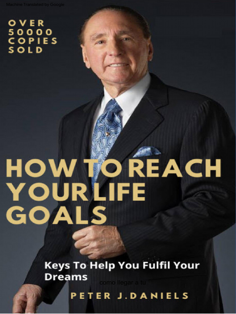 Como Establecer Metas en La Vida Peter Daniels | PDF | Mente | Autoestima