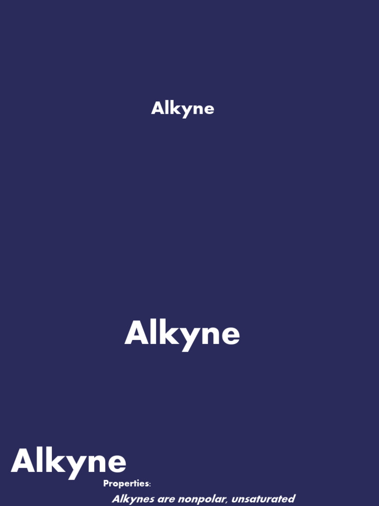 ALKYNE | PDF | Alkene | Chemical Compounds