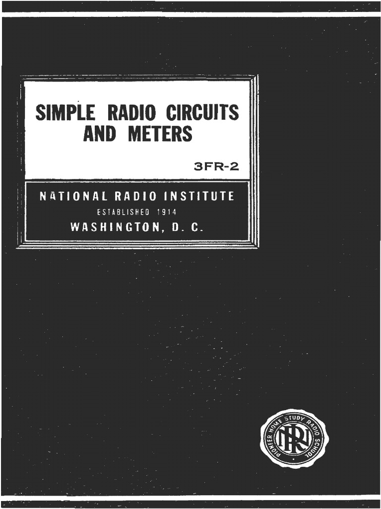 NRI Radio Course 03 - Simple Radio Circuits and Meters | PDF