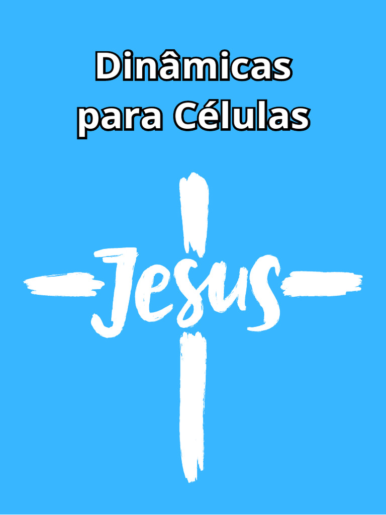 Quebra Gelo E Dinamicas Para Celulas Pdf Bíblia Jesus