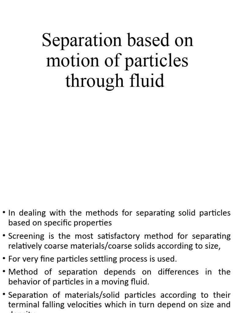 Separation Based On Motion of Particles Through Fluid | Download Free ...