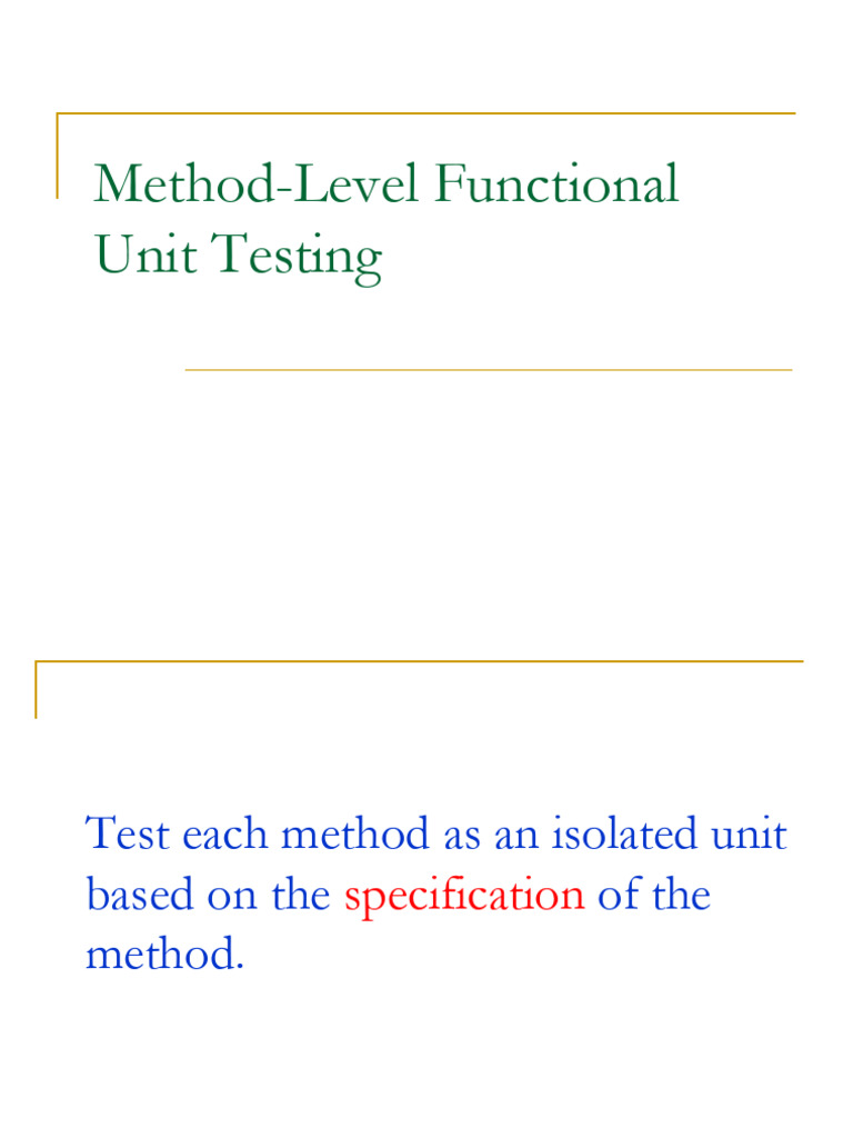 ST4-Method-Level Functional Unit Testing | PDF