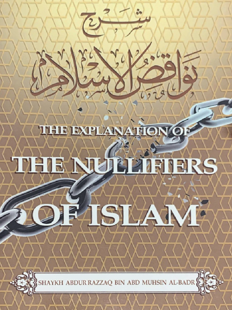 The Explanation of The Nullifiers of Islam Sh. Abdur Razzaq Al Badr 5 | PDF