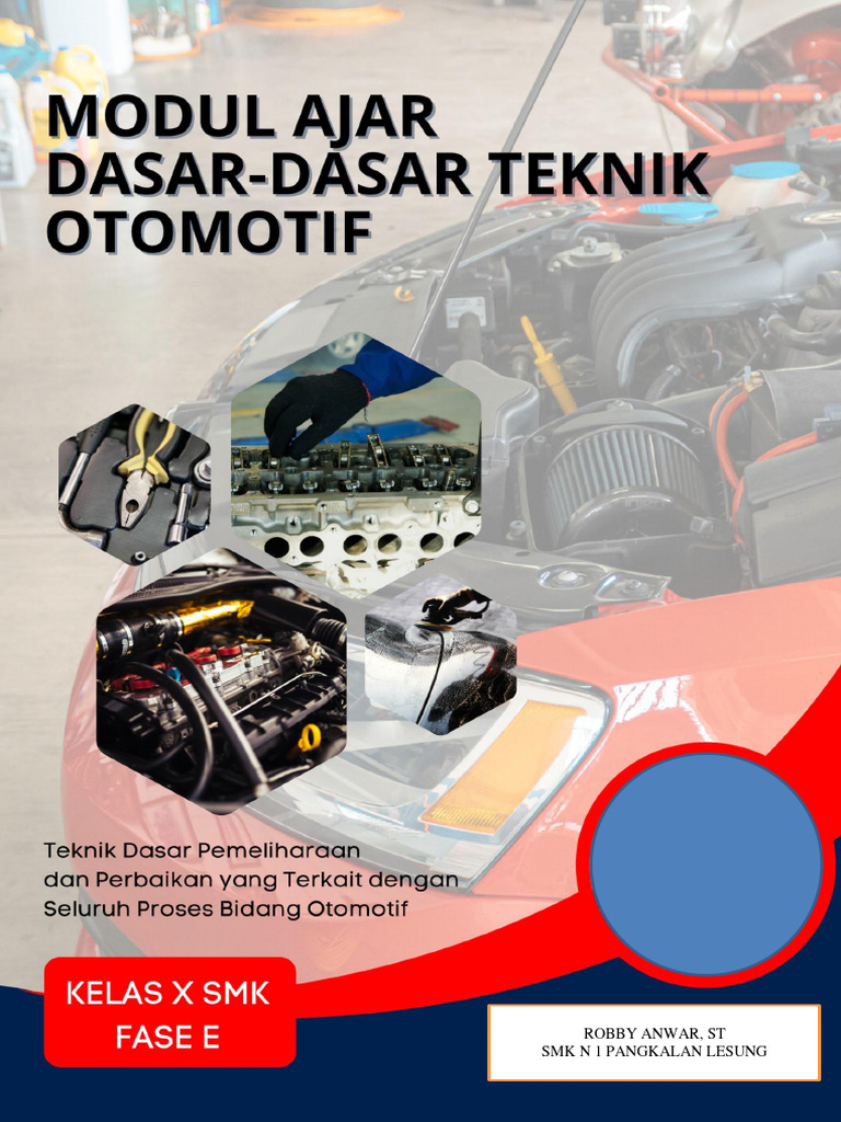Modul Ajar Robby Anwar Dasar-Dasar Teknik Otomotif - Dasar-Dasar Teknik ...