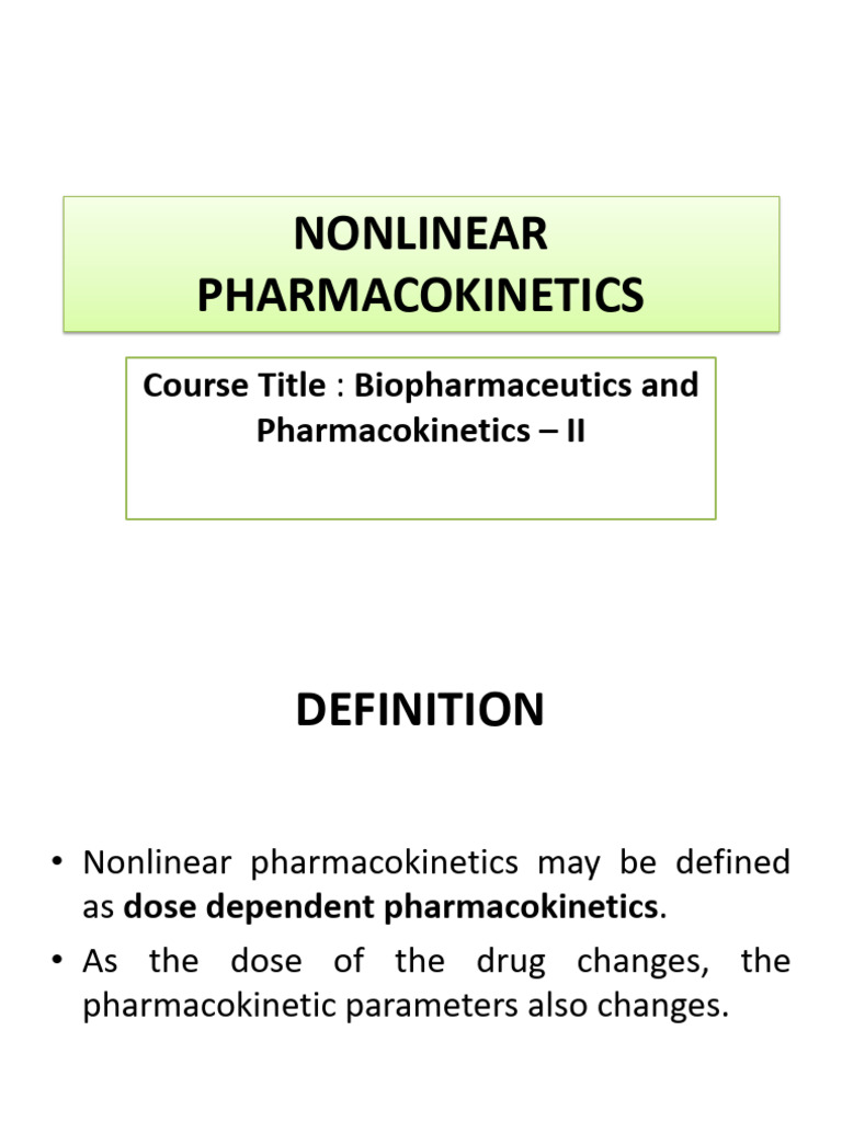 7.nonlinear Pharmacokinetics | PDF | Pharmacokinetics | Circadian Rhythm