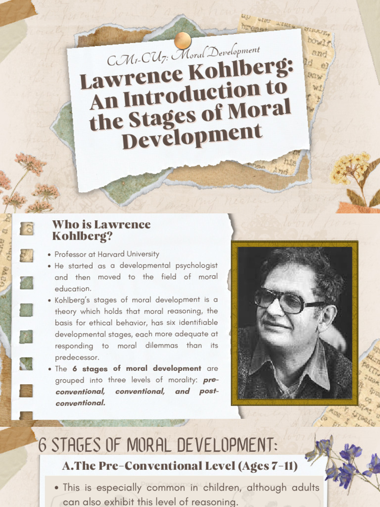 Lawrence Kohlberg: An Introduction To The Stages of Moral Development | PDF Lawrence Kohlberg: An Introduction To The Stages of Moral Development | PDF