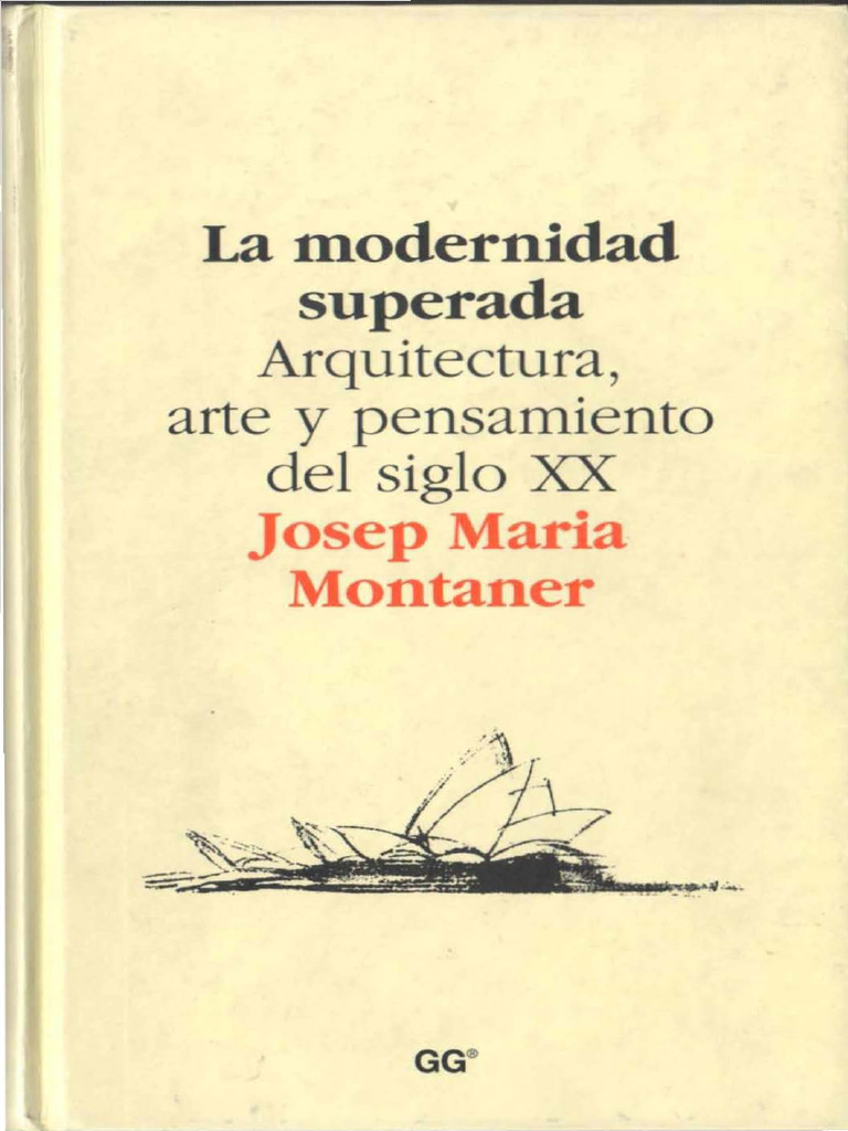 La Modernidad Superada - Josep Maria Montaner | PDF