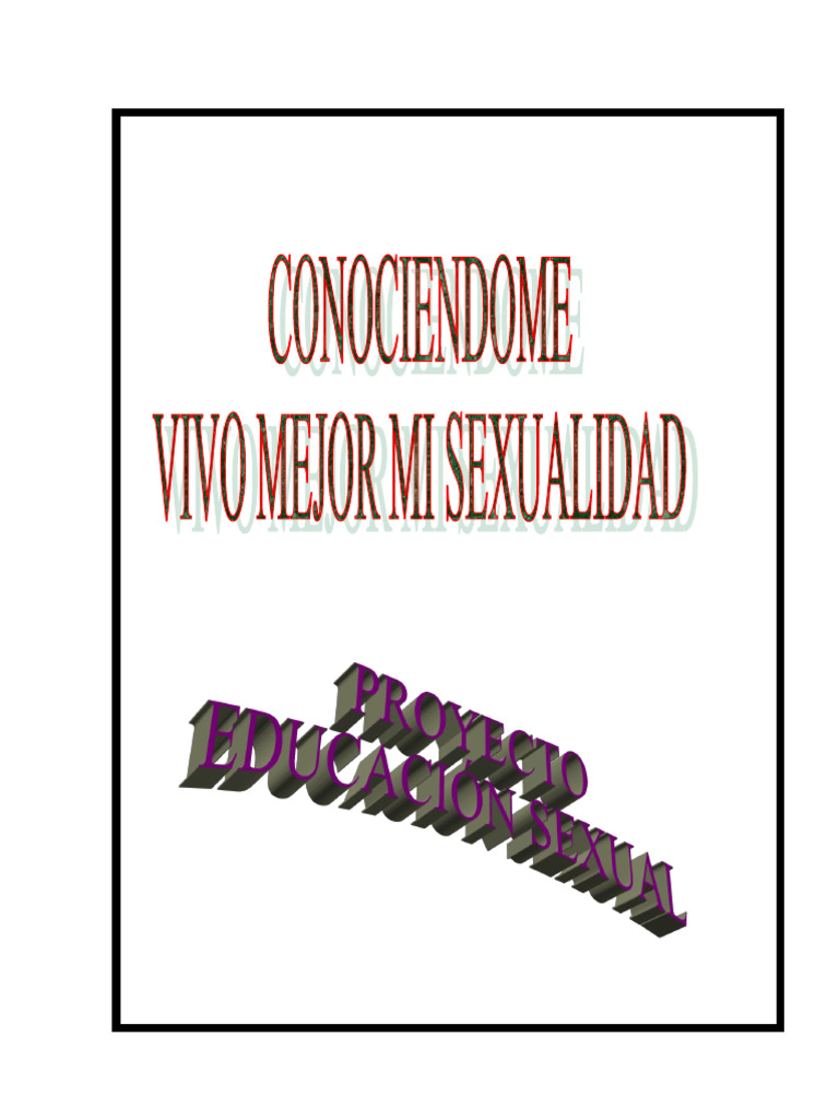 Proyecto Educacion Sexual Pdf La Sexualidad Humana Educación Sexual
