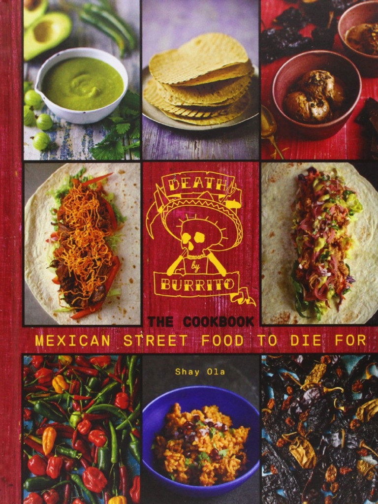 Death by Burrito, Cookbook - Mexican Street Food To Die For (PDFDrive ...