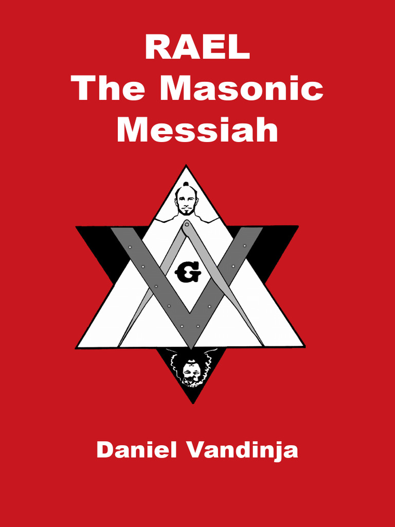 RAEL - The Masonic Messiah | PDF