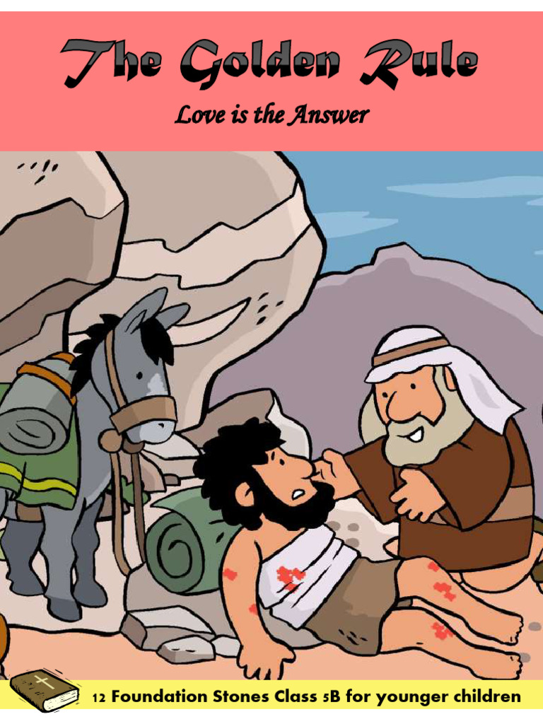 12 Foundation Stones Class 5B For Younger Children - The Golden Rule - Love Is The Answer | PDF ...