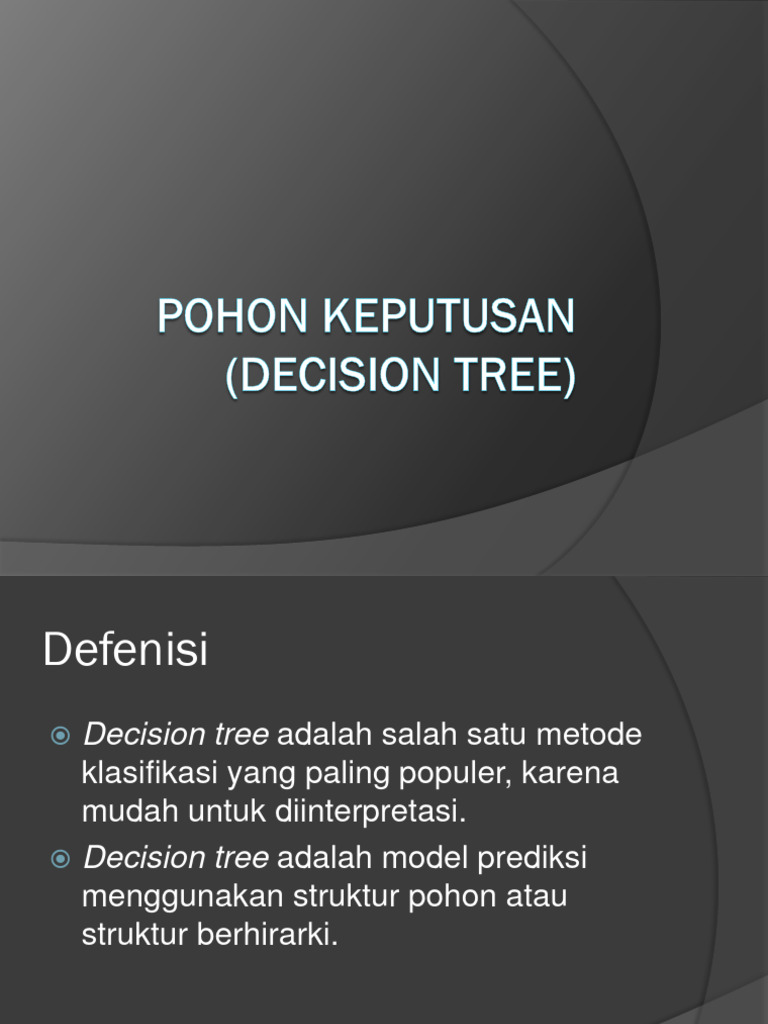 Pertemuan 8 Pohon Keputusan | PDF