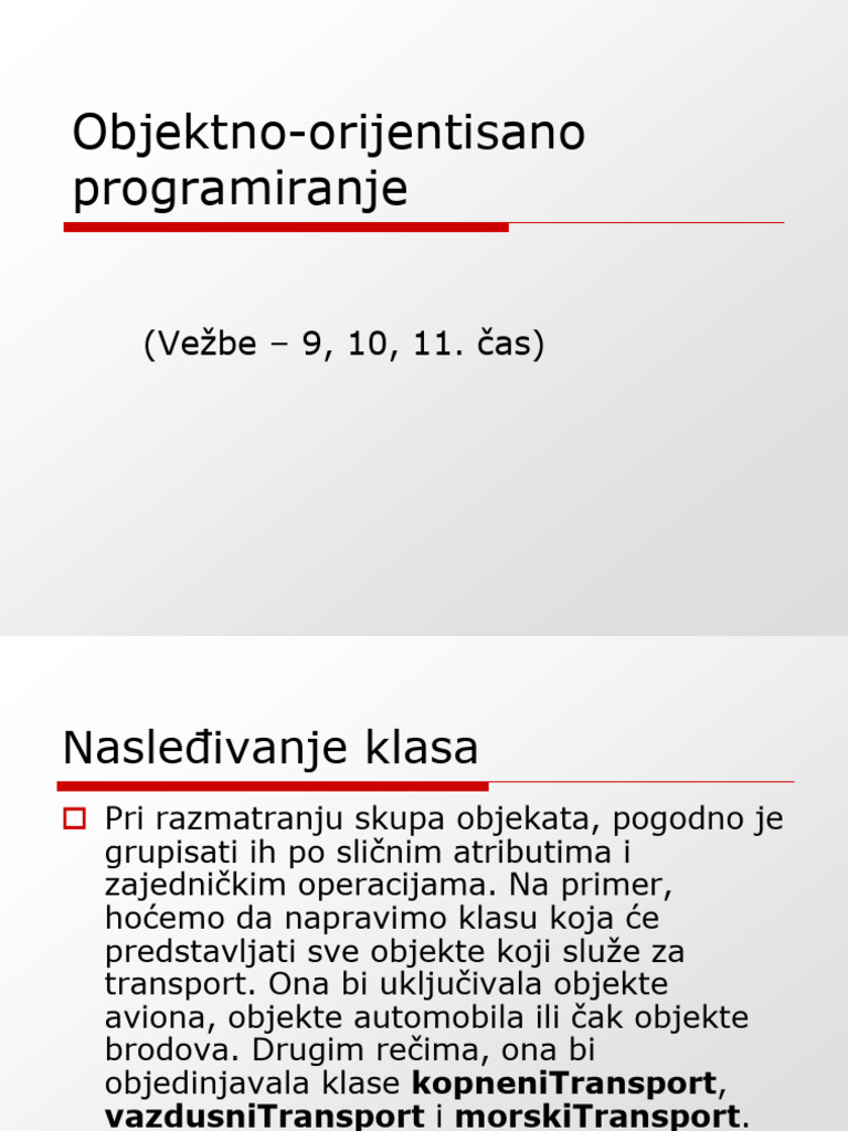 Objektno-Orijentisano Programiranje: (Vežbe - 9, 10, 11. Čas) | PDF