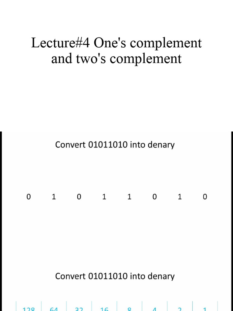 Lecture#4 One's Complement and Two's Complement | PDF