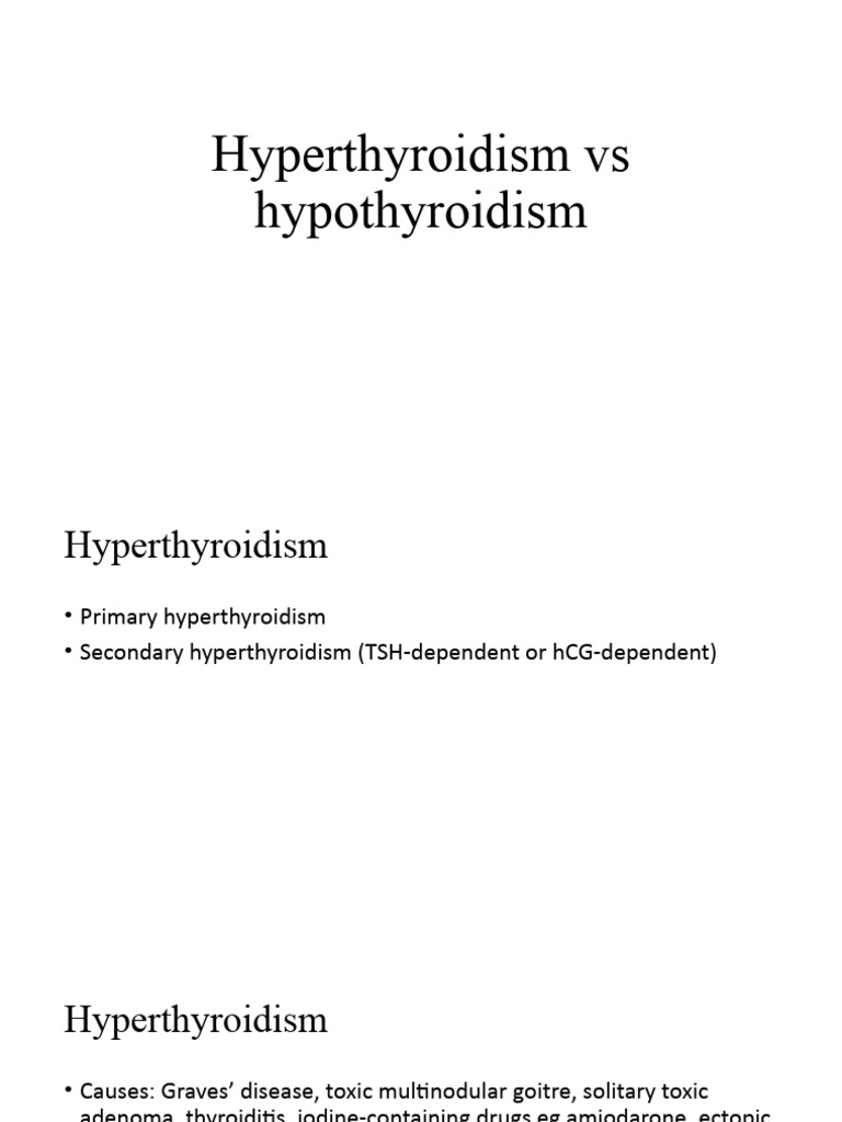 Hyperthyroidism Vs Hypothyroidism | PDF | Hyperthyroidism | Hypothyroidism Hyperthyroidism Vs Hypothyroidism | PDF | Hyperthyroidism | Hypothyroidism